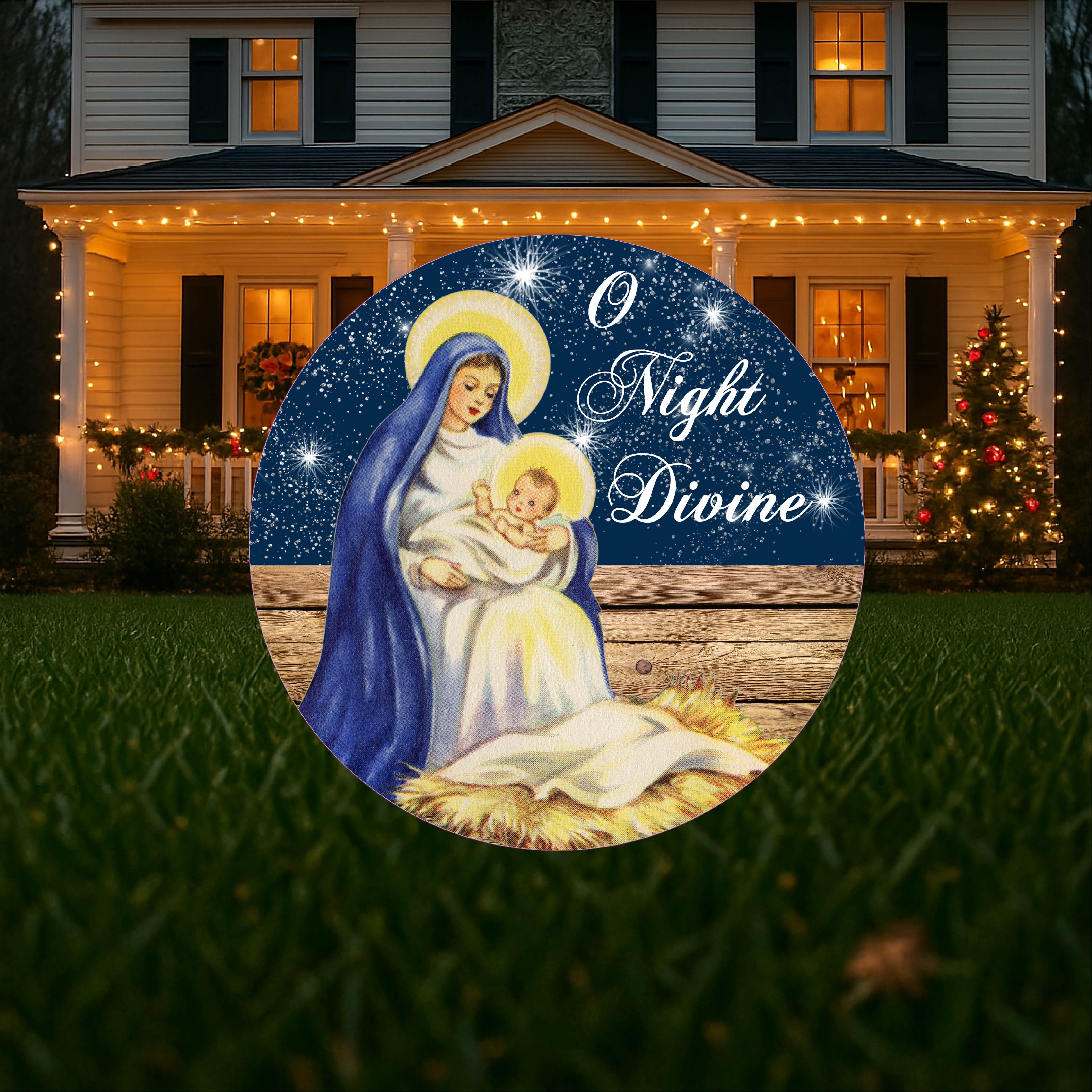 O Night Divine Nativity Round Sign Christmas Yard Art – Yard Art Decor ...