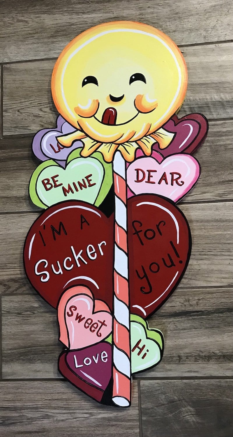I'm a Sucker for You DIY Blank | Valentine Craft Sign – Yard Art Decor ...
